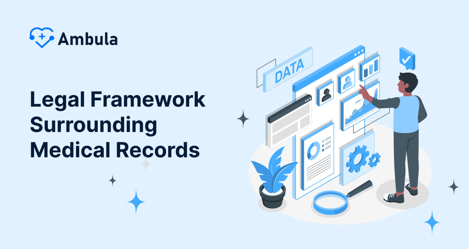 Who Owns The Medical Record? - Ambula Healthcare